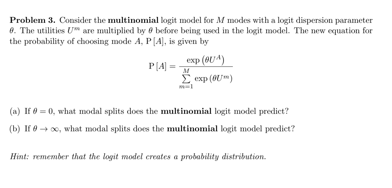 Solved Problem 3. Consider the multinomial logit model for M | Chegg.com