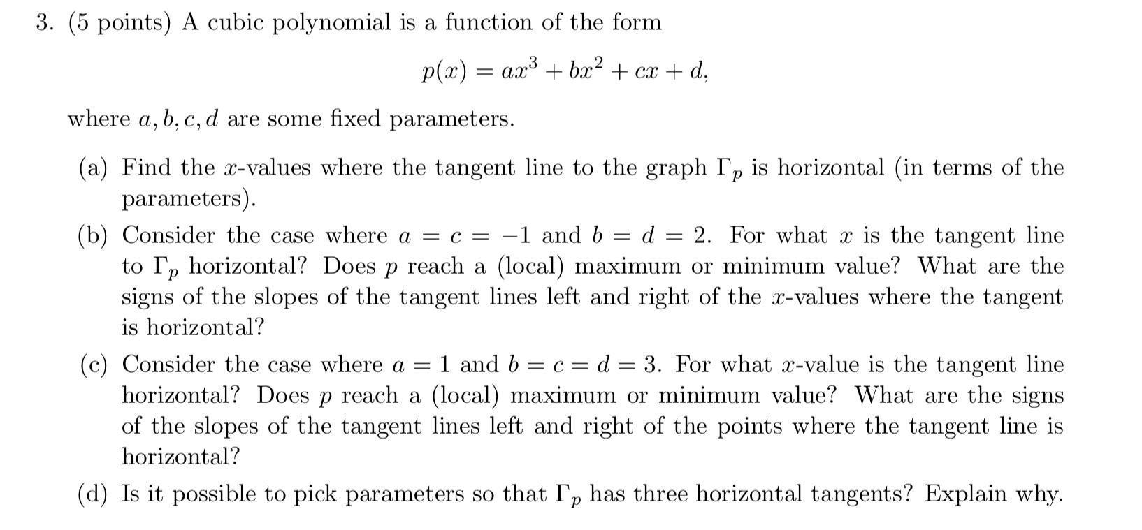 Solved 3. (5 points) A cubic polynomial is a function of the | Chegg.com