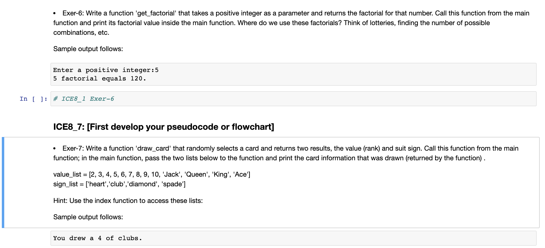 Solved - Exer-6: Write a function 'get_factorial' that takes | Chegg.com