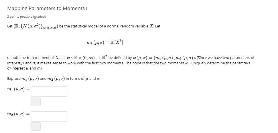 Solved Mapping Parameters to Moments | 2 points possible | Chegg.com