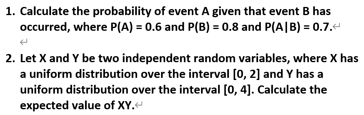 Solved 1. Calculate the probability of event A given that | Chegg.com