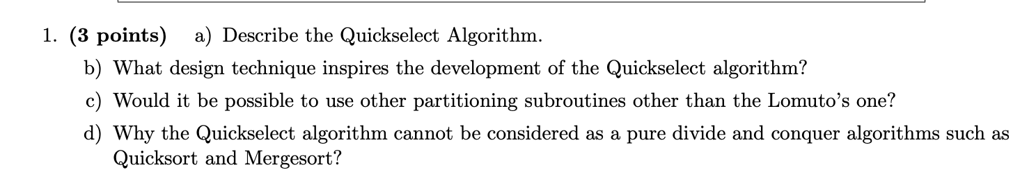 Solved 1 3 Points A Describe The Quickselect Algorithm