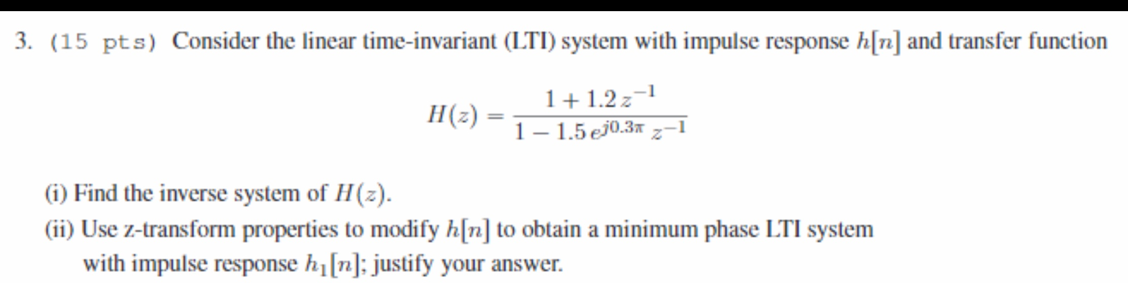 Solved 3. (15 pts) Consider the linear time-invariant (LTI) | Chegg.com