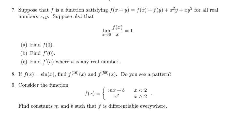 Solved 7. Suppose that f is a function satisfying f(x + y) = | Chegg.com