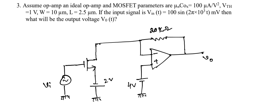 Solved Assume op-amp an ideal op-amp and MOSFET parameters | Chegg.com