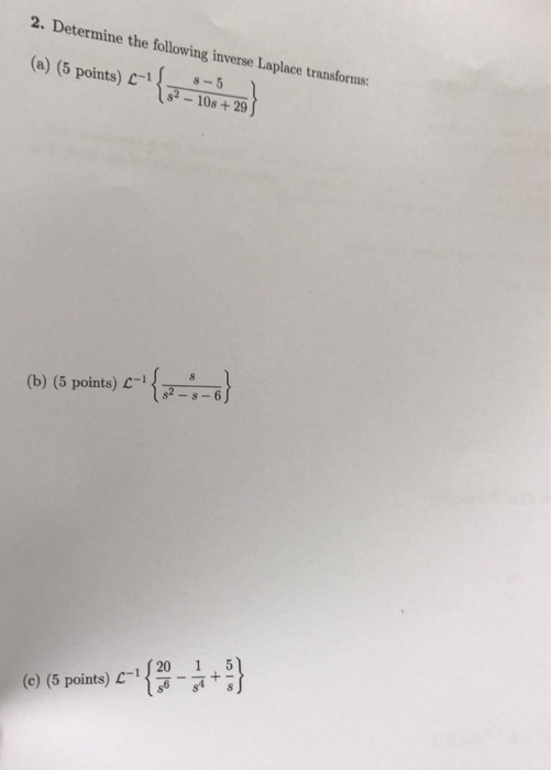 Solved Determine The Following Inverse Laplace Transforms