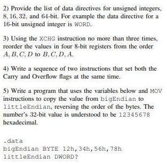 Solved 2) Provide the list of data directives for unsigned | Chegg.com