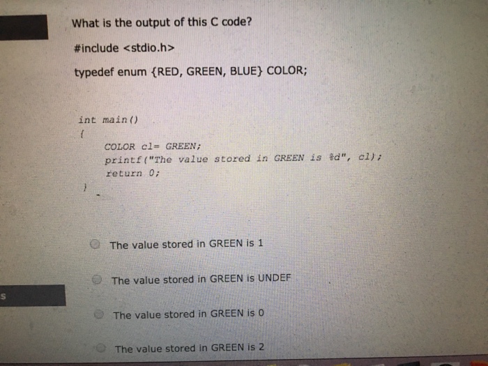 Solved What Is The Output Of This C Code Include 