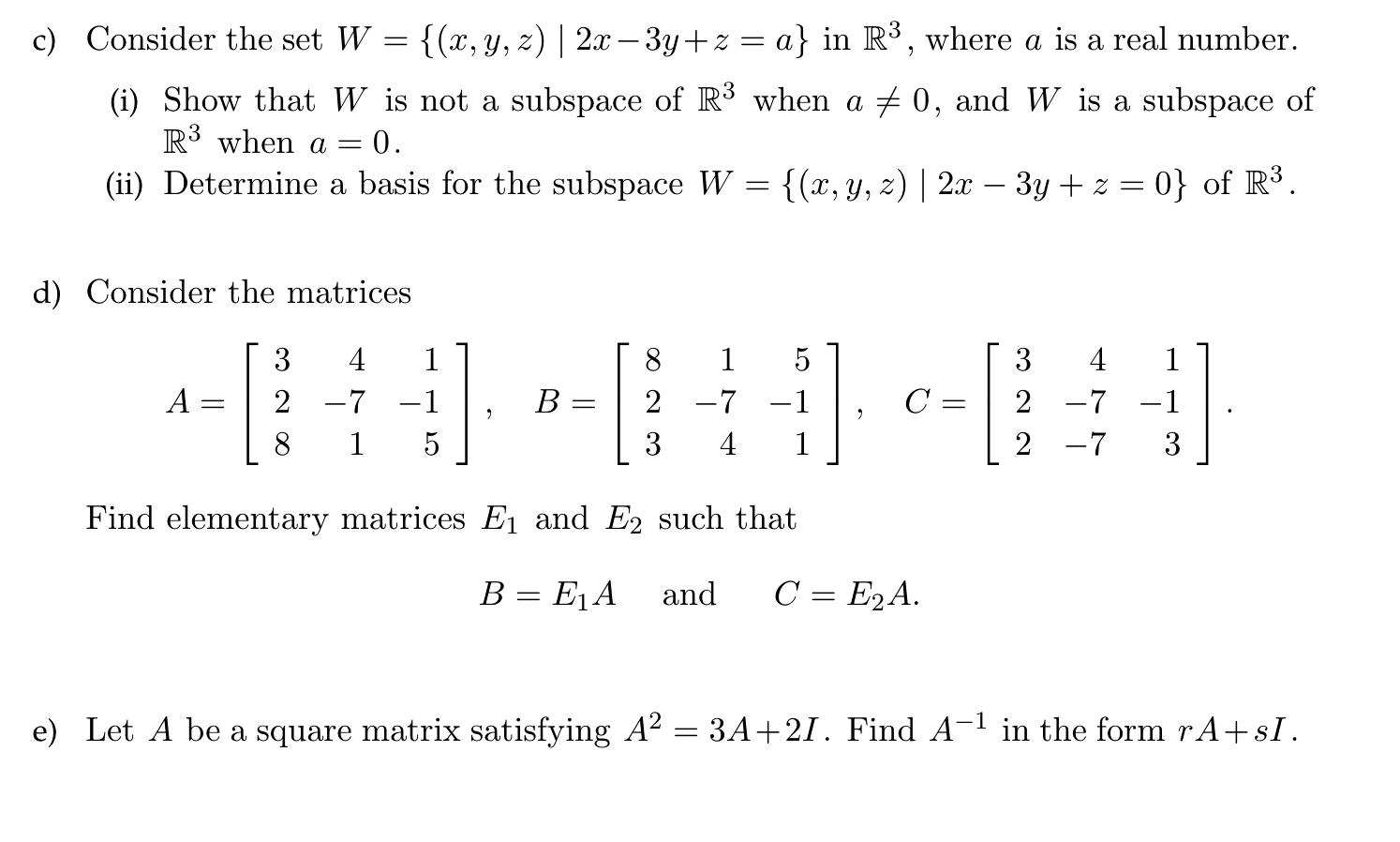 Solved c) Consider the set W={(x,y,z)∣2x−3y+z=a} in R3, | Chegg.com