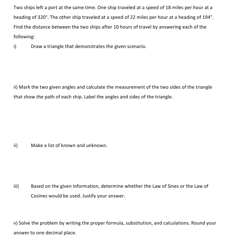 Solved Two ships left a port at the same time. One ship | Chegg.com