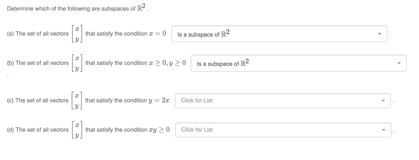 Solved Determine which of the following are subspaces of R2. | Chegg.com