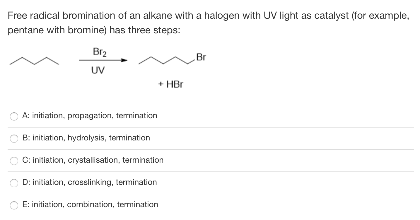 Solved Free radical bromination of an alkane with a halogen | Chegg.com