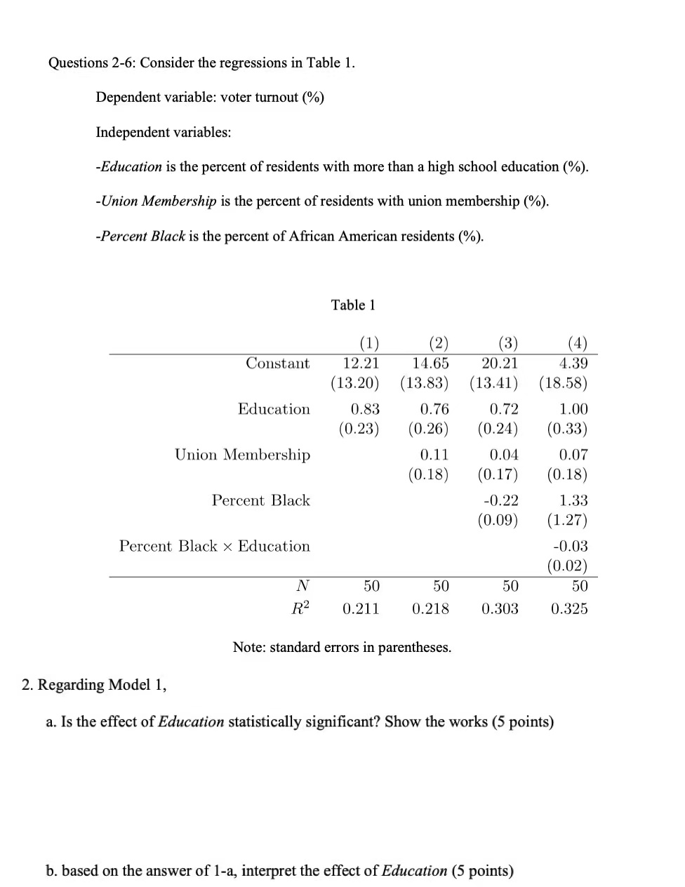 Questions 2-6: Consider the regressions in Table | Chegg.com