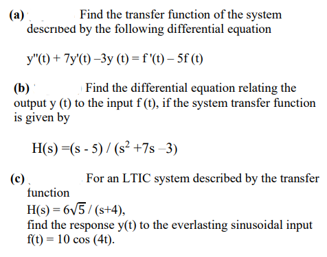 Solved (a) Find the transfer function of the system | Chegg.com
