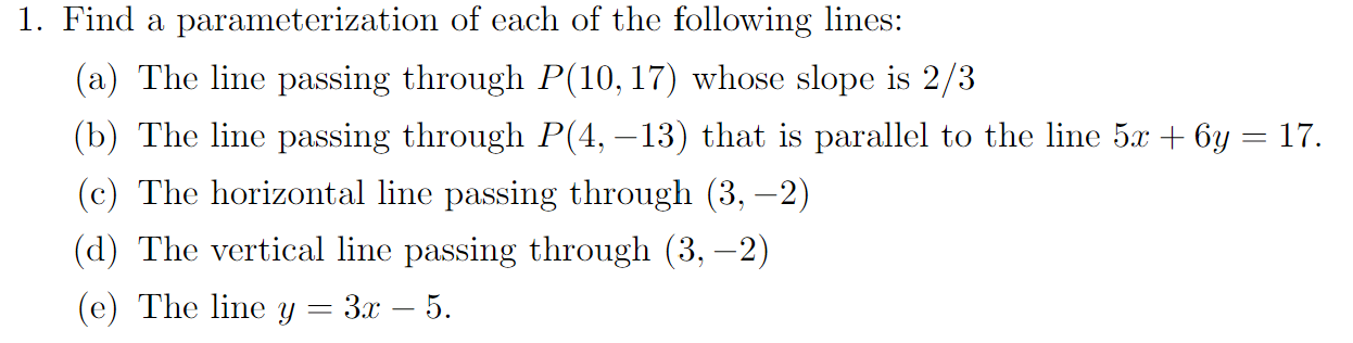 Solved 1. Find a parameterization of each of the following | Chegg.com