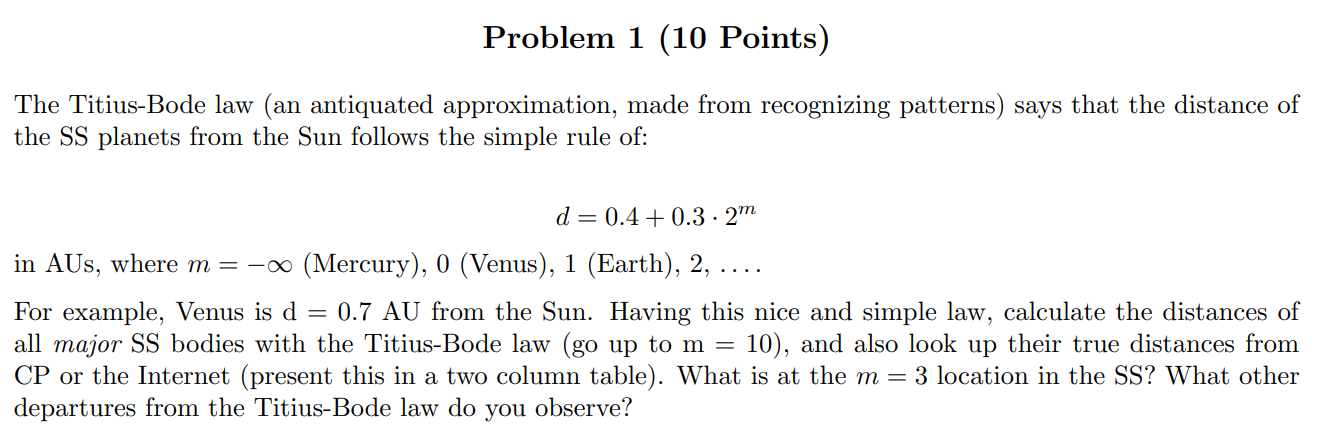 Solved Problem 1 (10 Points) The Titius-Bode law (an | Chegg.com