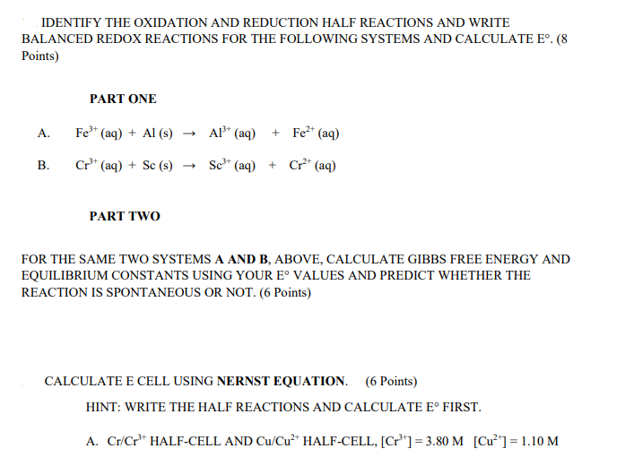 Solved IDENTIFY THE OXIDATION AND REDUCTION HALF REACTIONS | Chegg.com