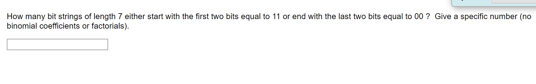 Solved How many bit strings of length 7 either start with | Chegg.com