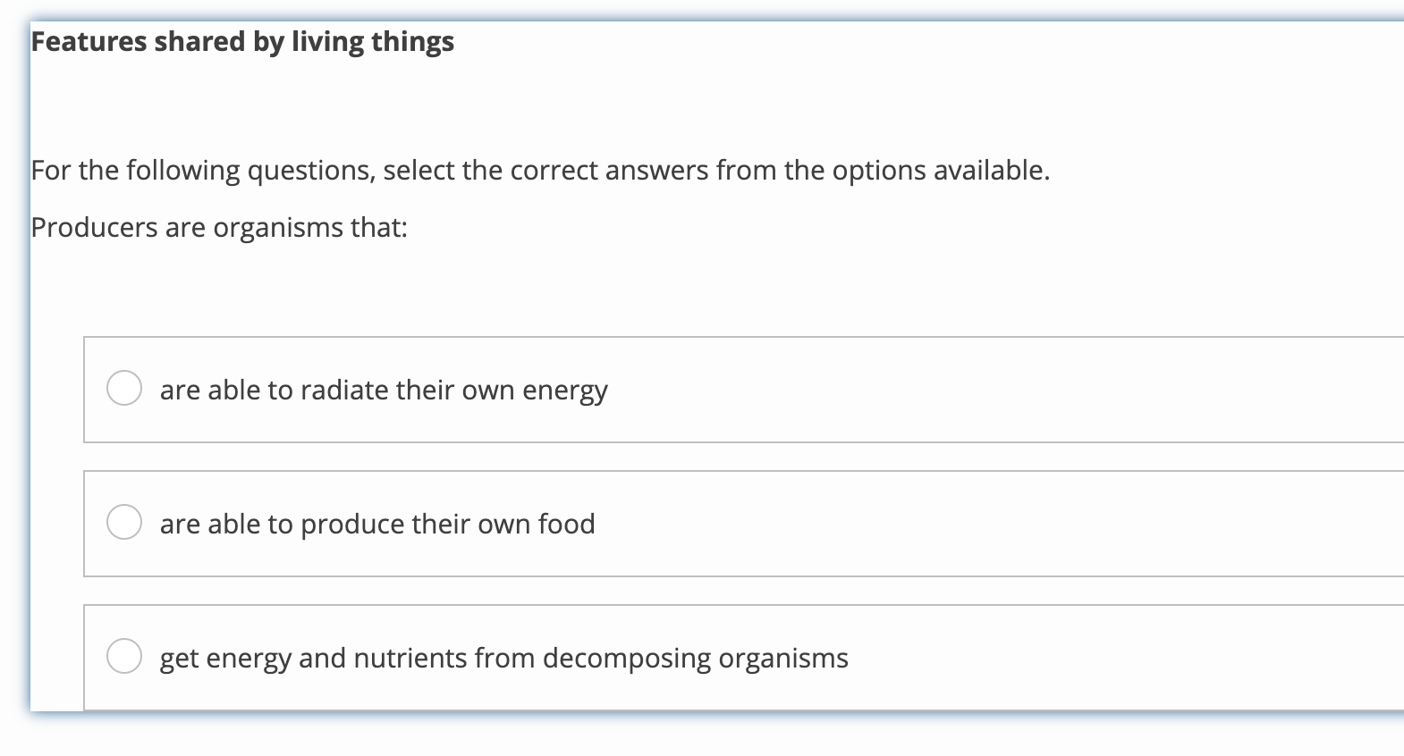 Solved Features shared by living thingsFor the following | Chegg.com