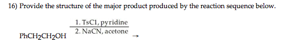 Solved 16) Provide the structure of the major product | Chegg.com