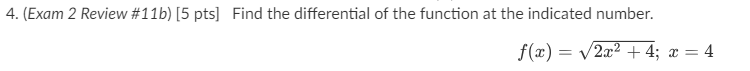 Solved 4. (Exam 2 Review \#11b) [5 pts] Find the | Chegg.com