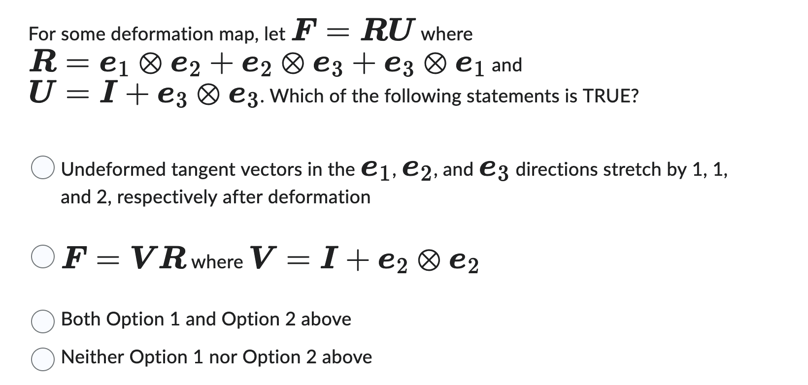 Solved For some deformation map, let F=RU where | Chegg.com