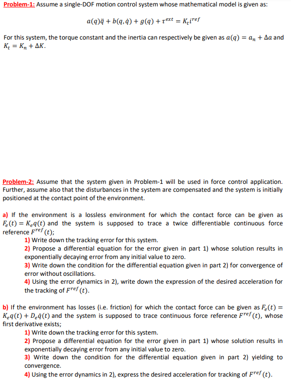 Problem-1: Assume a single-DOF motion control system | Chegg.com