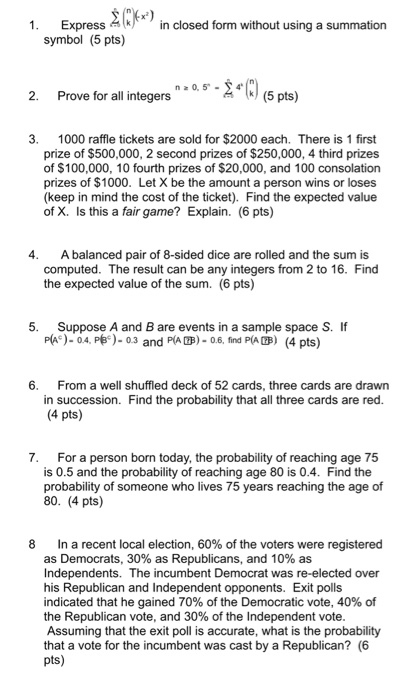 Solved Express sigma_k = 0^n (n k)(-x^2) in closed form | Chegg.com