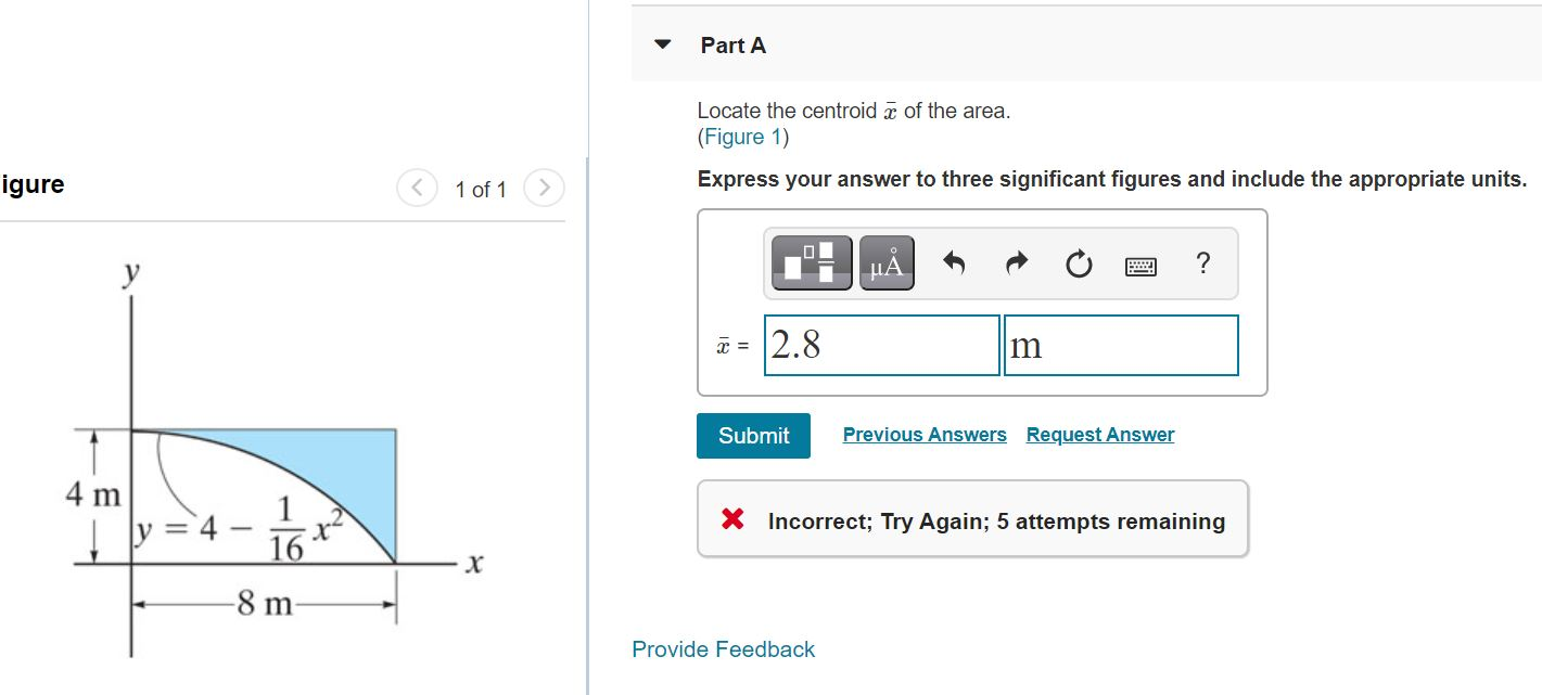 Solved Part A Locate the centroid of the area. (Figure 1) | Chegg.com
