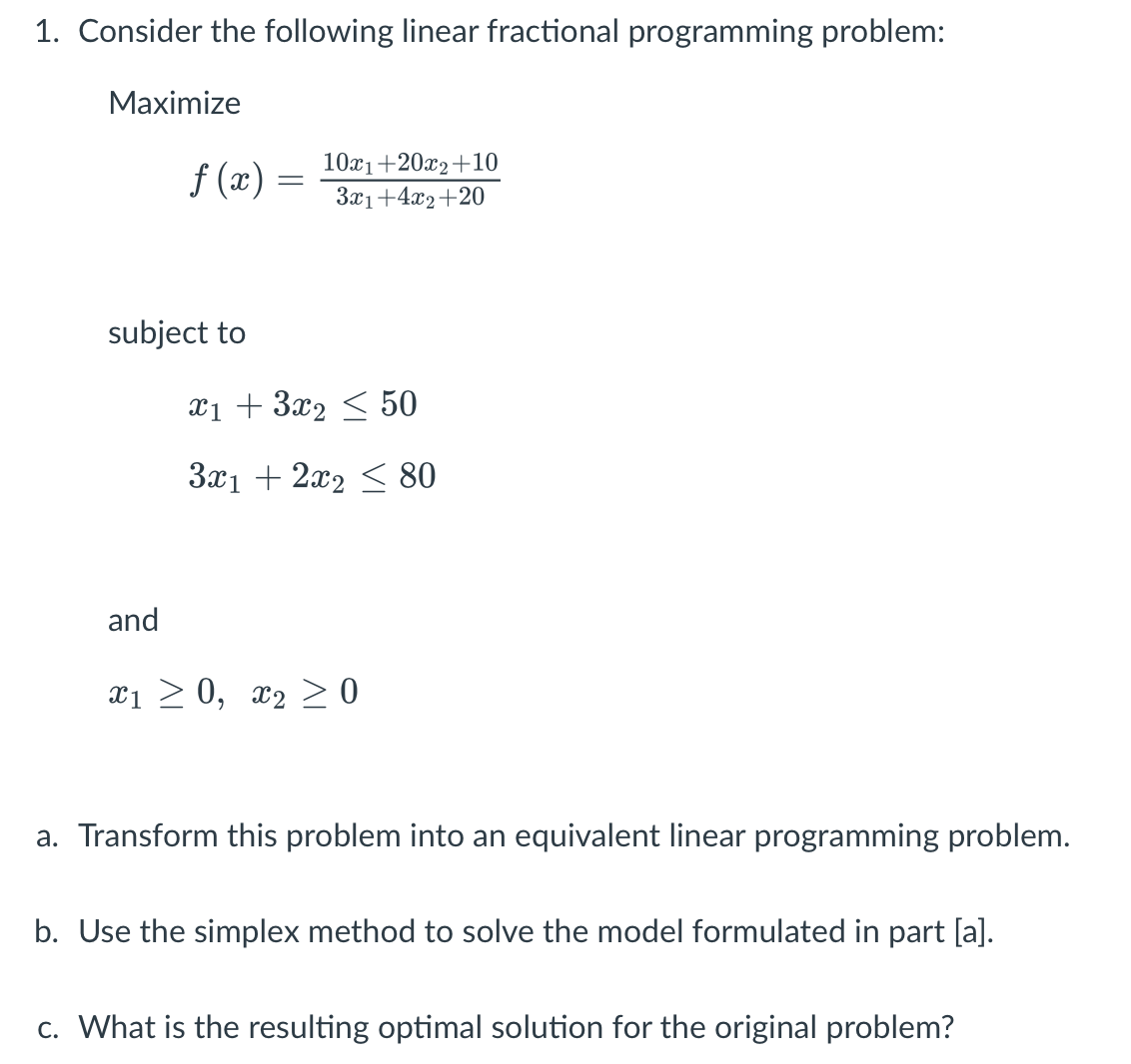 Solved 1 Consider The Following Linear Fractional