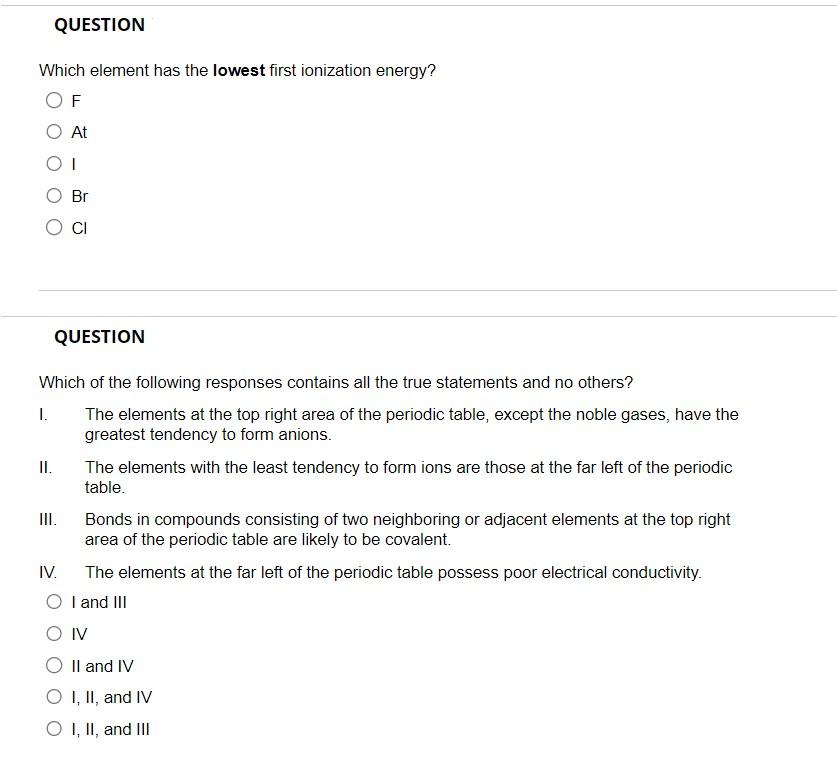 Solved Which element has the lowest first ionization energy? | Chegg.com