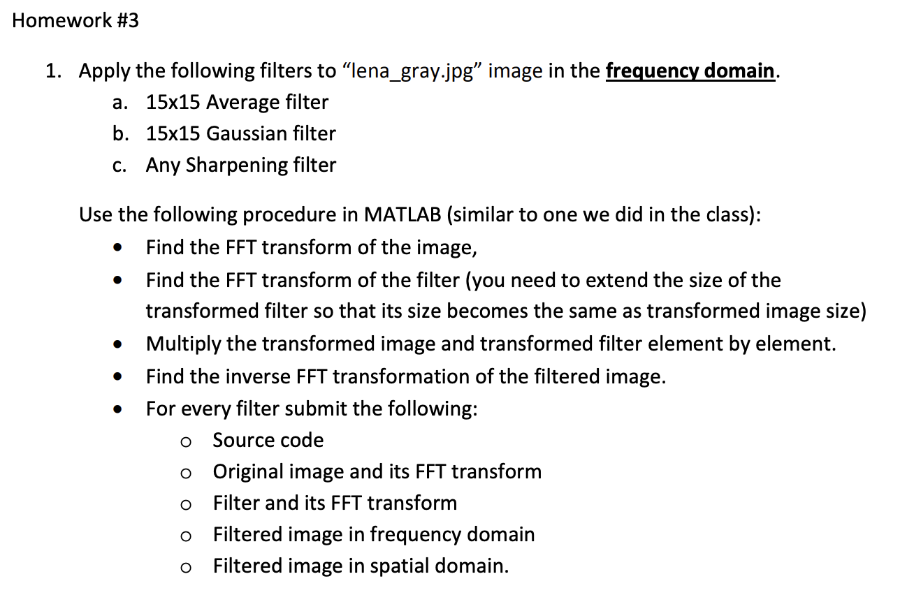 Solved 1. Apply the following filters to "lena_gray.jpg" | Chegg.com