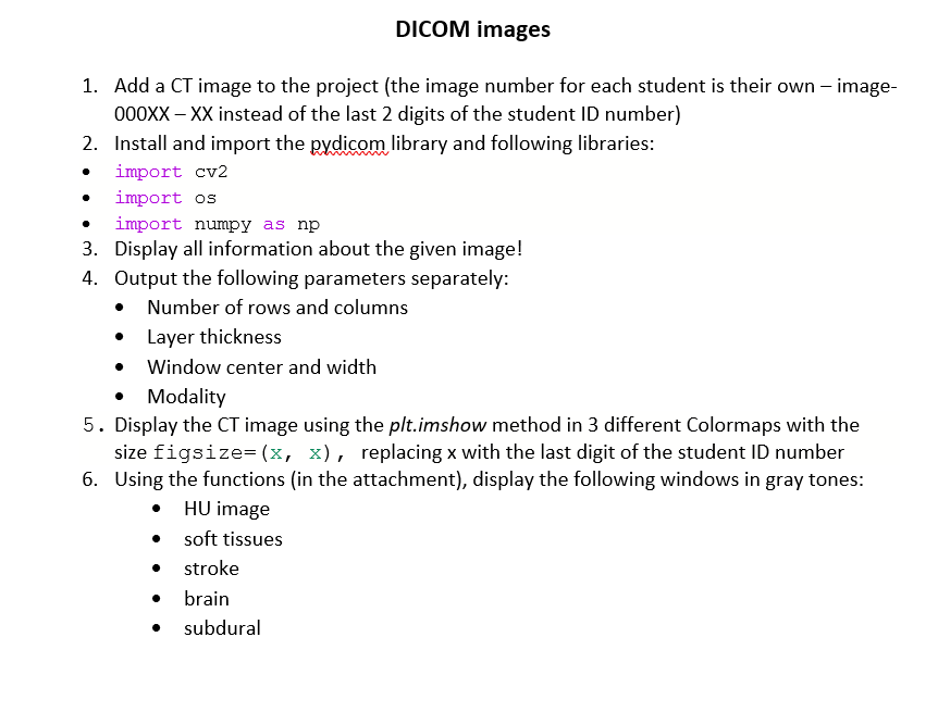 Solved 1. Add a CT image to the project (the image number | Chegg.com