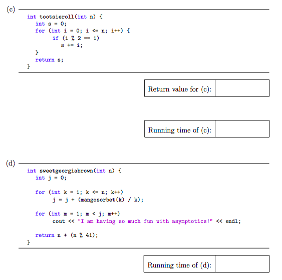 Solved 6. (16 points) For each C++ function below, give the | Chegg.com Solved 6. (16 points) For each C++ function below, give the | Chegg.com