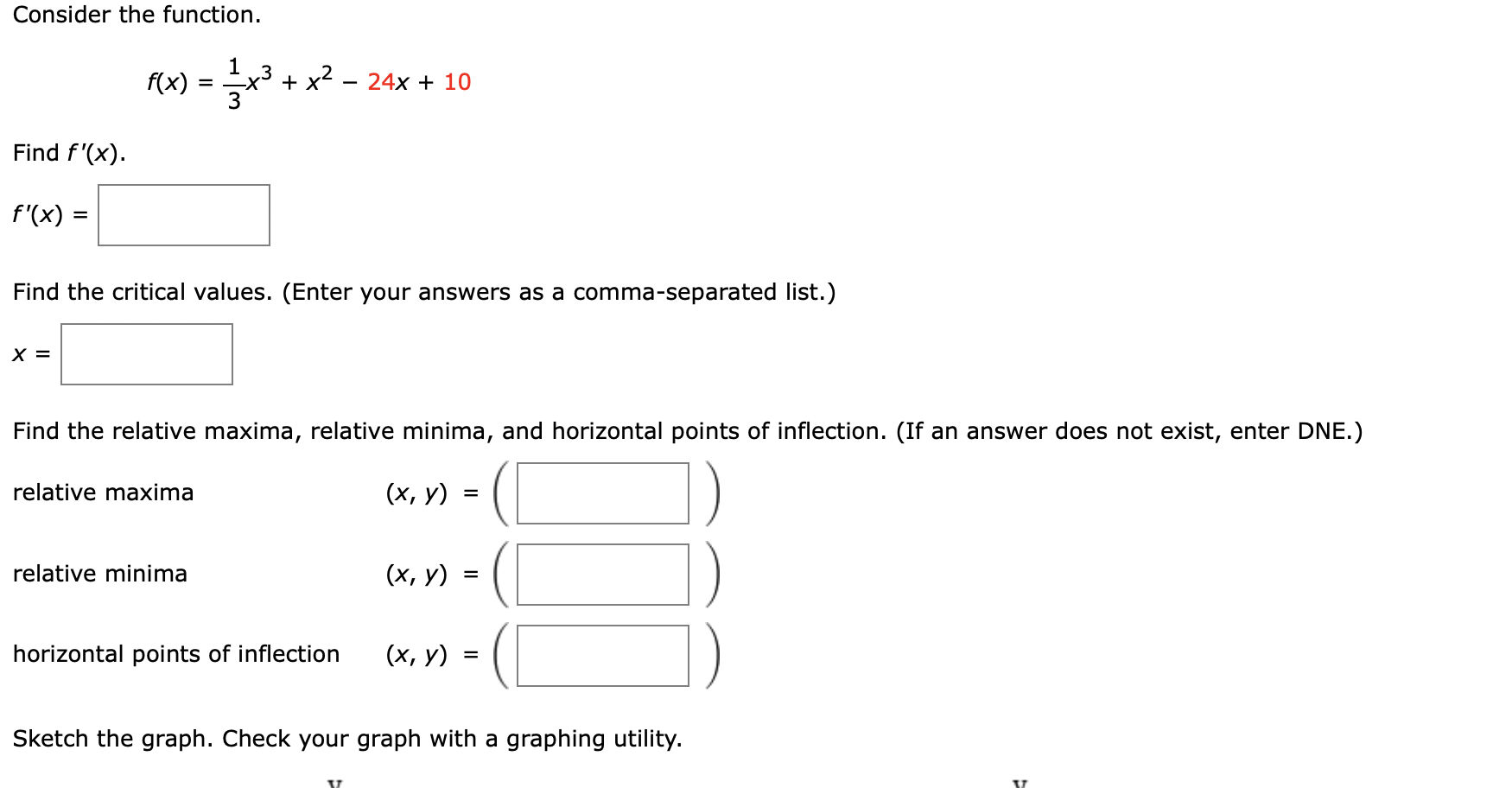 Solved Consider the function. f(x)=31x3+x2−24x+10 Find f′(x) | Chegg.com