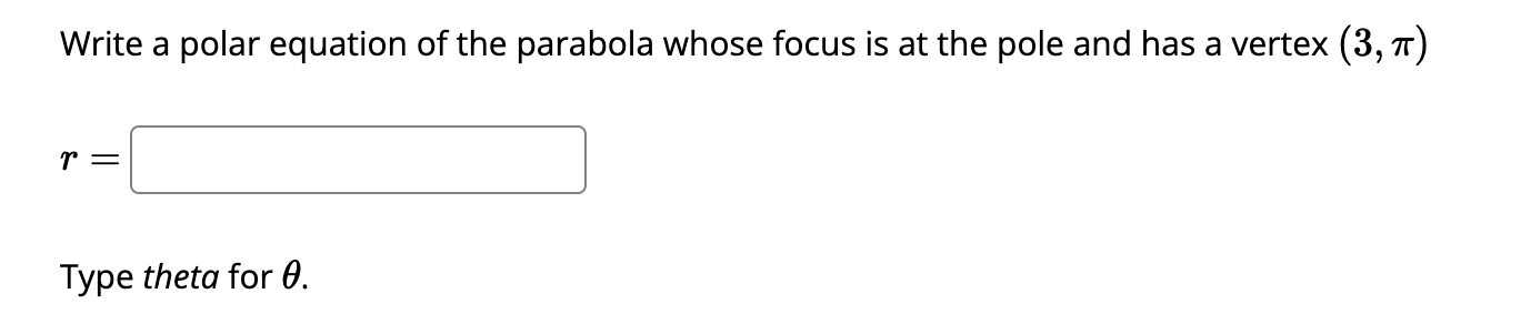 Solved Write a polar equation of the parabola whose focus is | Chegg.com