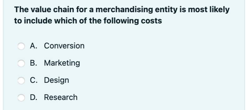 Solved The value chain for a merchandising entity is most | Chegg.com