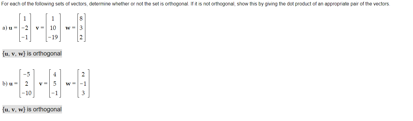 Solved For each of the following sets of vectors, determine | Chegg.com