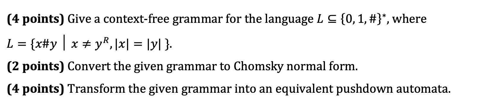Solved (4 points) Give a context-free grammar for the | Chegg.com