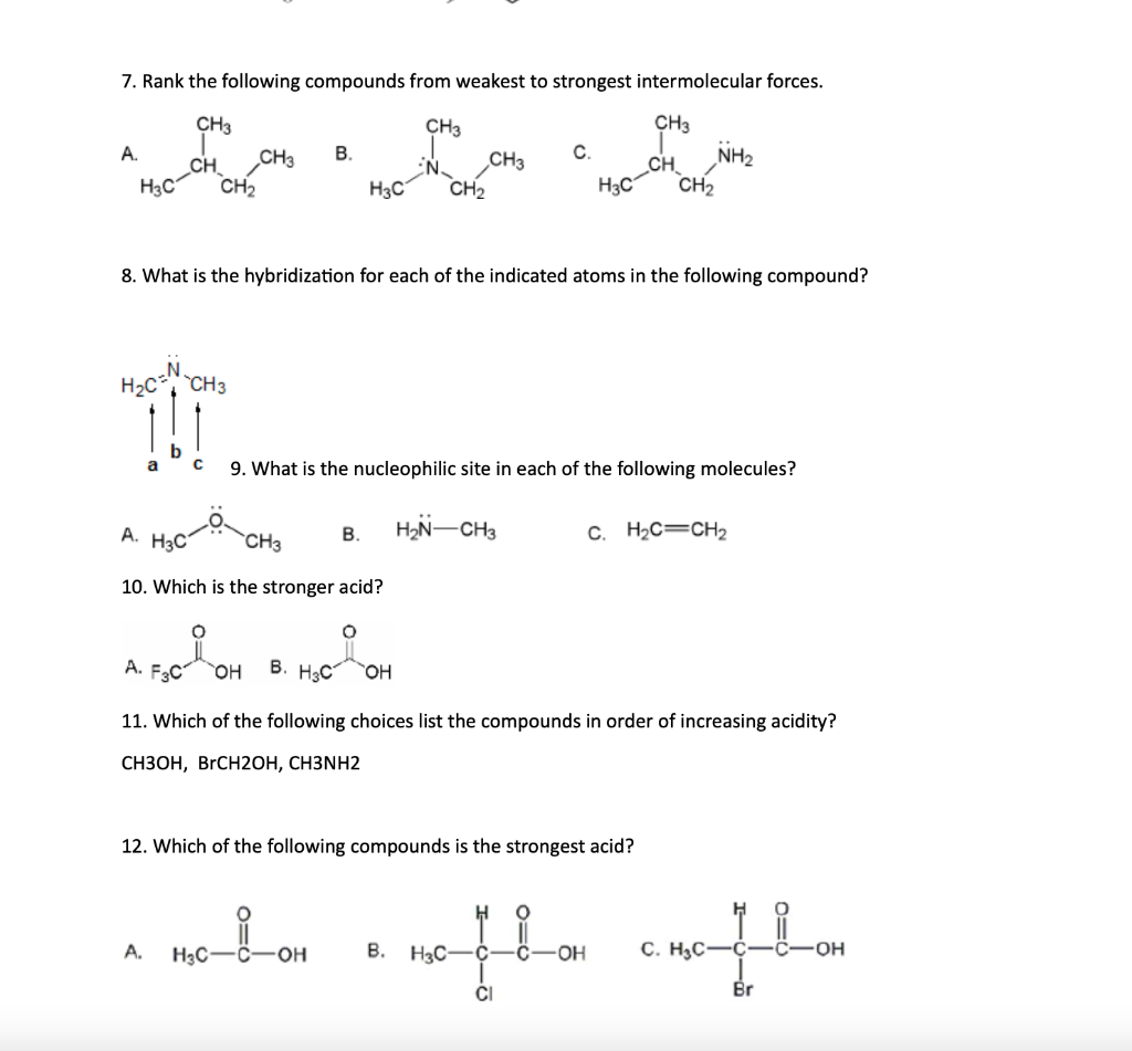 Solved 7. Rank the following compounds from weakest to | Chegg.com
