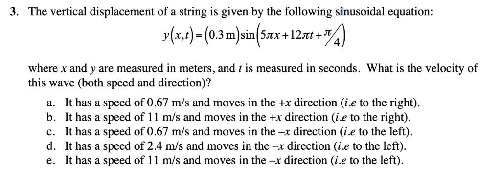 Solved 3. The vertical displacement of a string is given by | Chegg.com