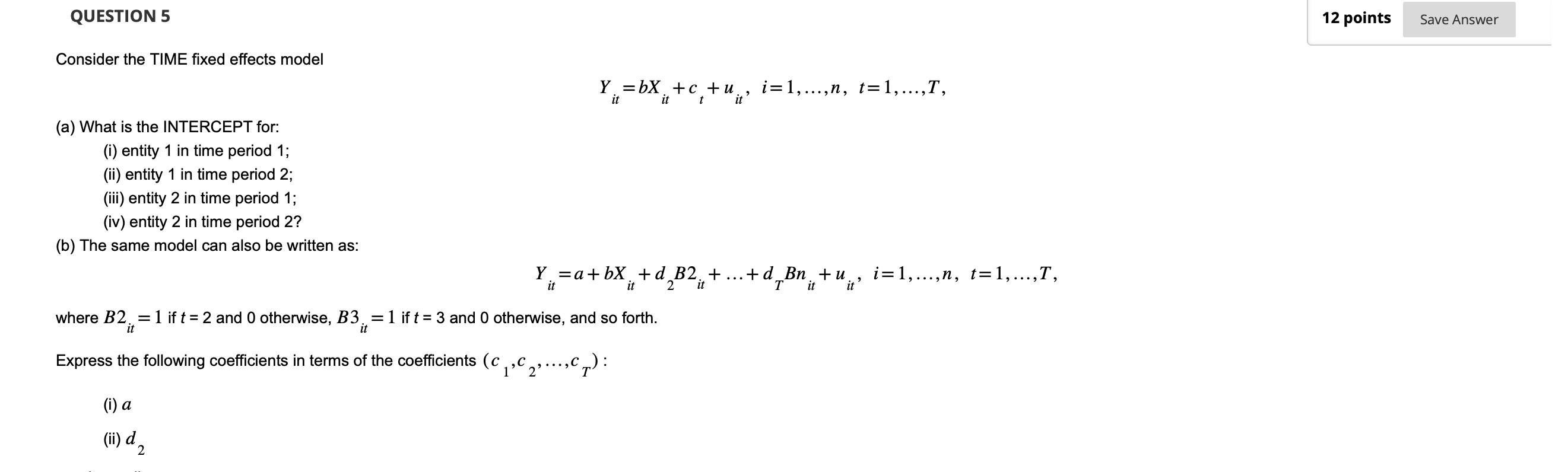 Solved QUESTION 5Consider the TIME fixed effects | Chegg.com