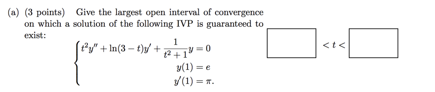 Solved (a) (3 points) Give the largest open interval of | Chegg.com
