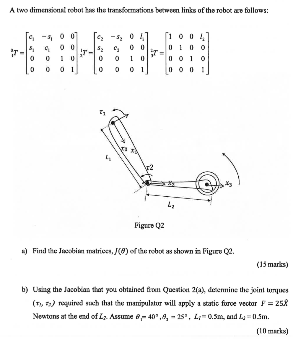 A two dimensional robot has the transformations | Chegg.com
