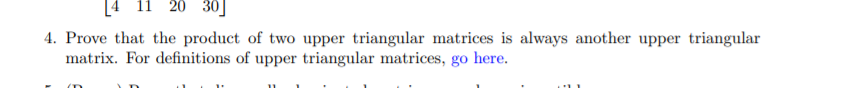 Solved [4 11 20 30) 4. Prove that the product of two upper | Chegg.com