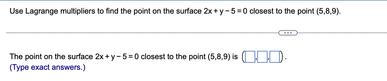 Solved Use Lagrange multipliers to find the point on the | Chegg.com
