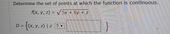 Solved Determine the set of points at which the function is | Chegg.com