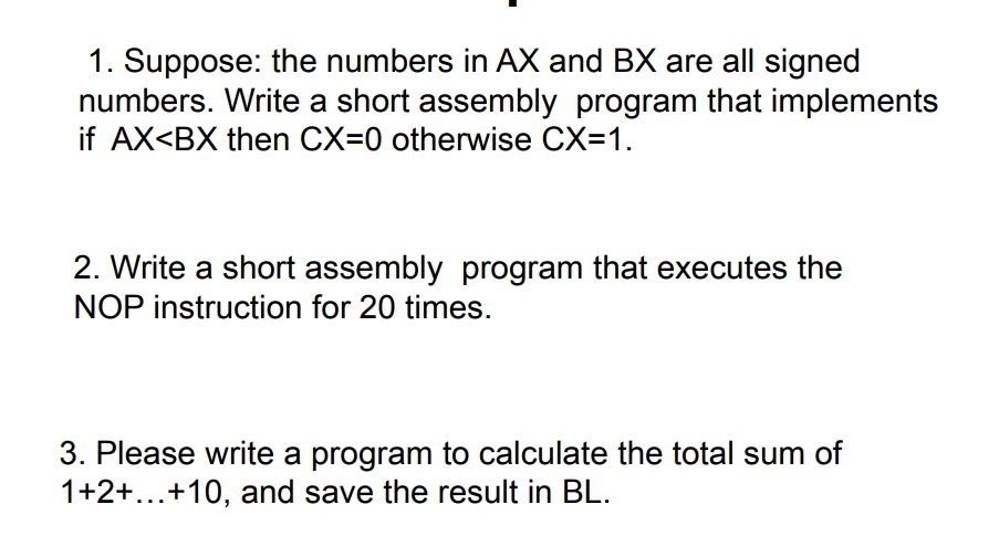 Solved 1. Suppose: the numbers in AX and BX are all signed | Chegg.com