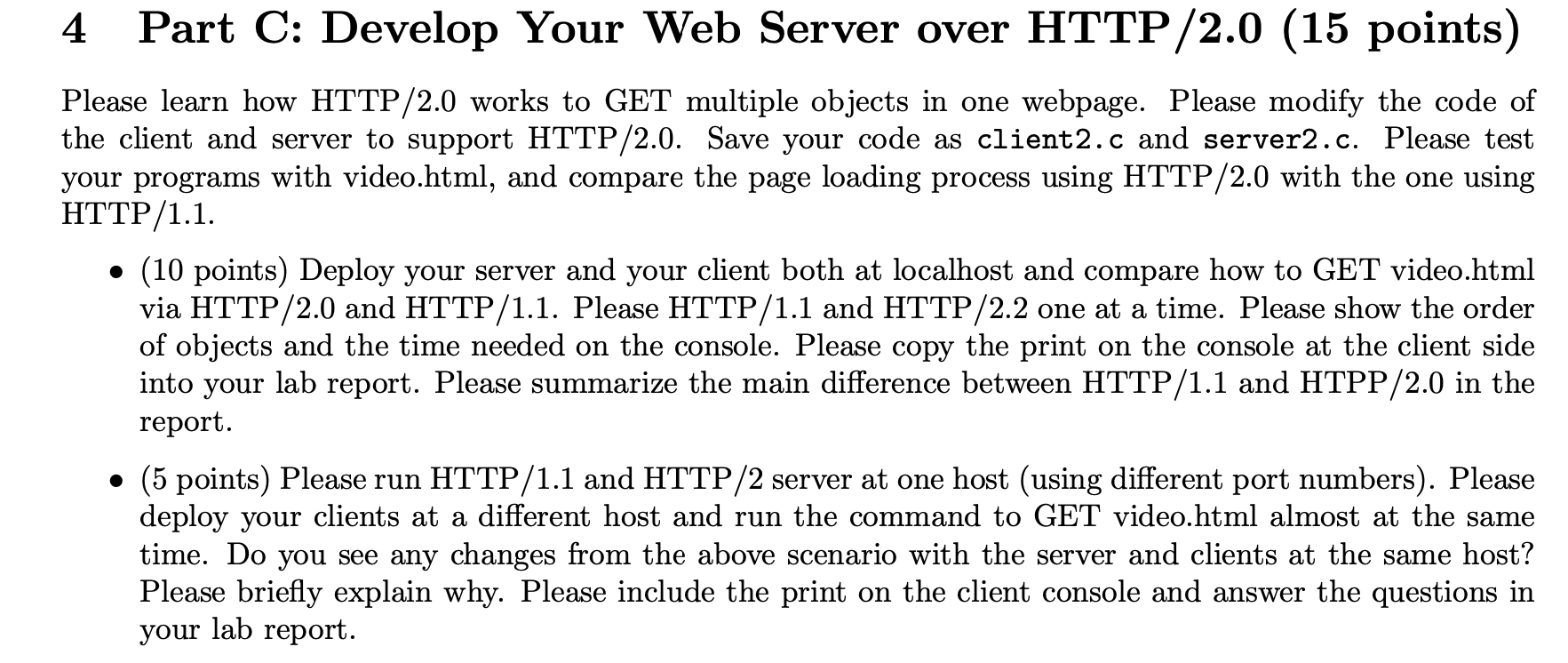 4 Part C: Develop Your Web Server over HTTP /2.0 (15 | Chegg.com 4 Part C: Develop Your Web Server over HTTP /2.0 (15 | Chegg.com