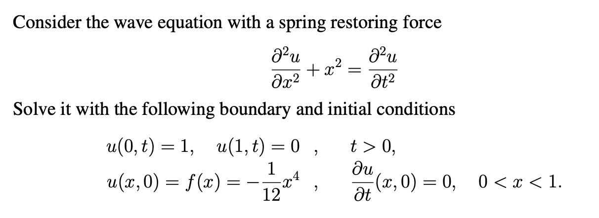 Solved Consider the wave equation with a spring restoring | Chegg.com